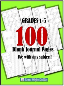 100 Blank Journal Pages for any Subject! Grades 1-5 - Late Night Coffee