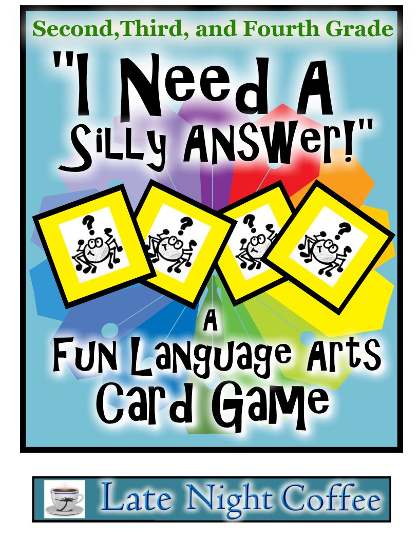 "I Need a Silly Answer!" Language Arts Card Game for 2nd, 3rd, and 4th ...